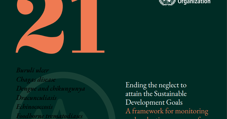 WHO road map on NTDs 2021-2030 | Uniting to Combat NTDs